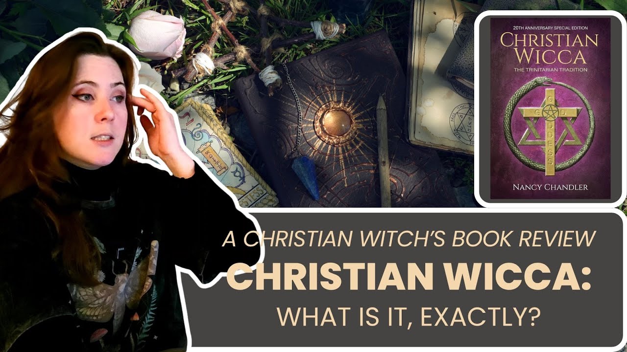 What Exactly is "Christian Wicca"? | A Christian Witch's Book Review ...
