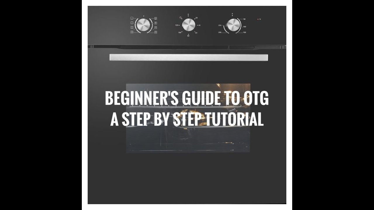 How to use OTG Oven Step By Step | Oven Toaster Griller | Difference ...