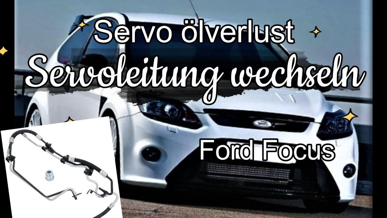 Servoleitung Ford Focus Wechseln