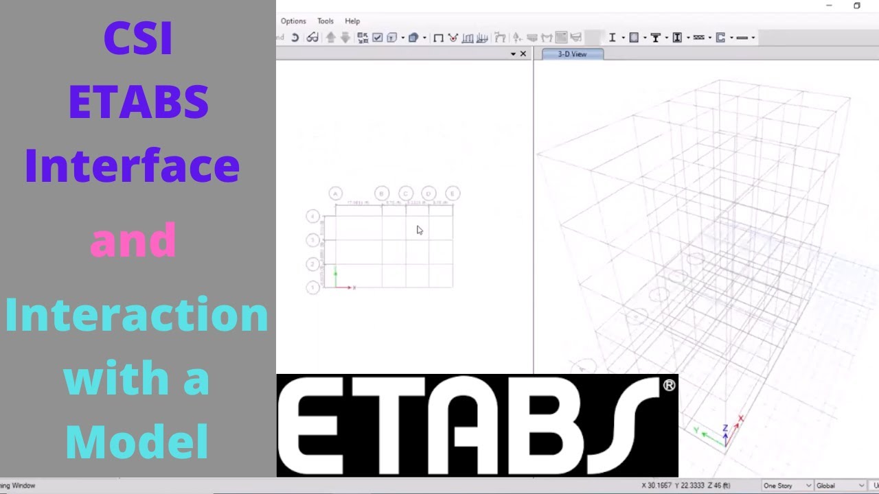 CSI ETABS Interface and Interaction with the Model in 2D/3D View - YouTube