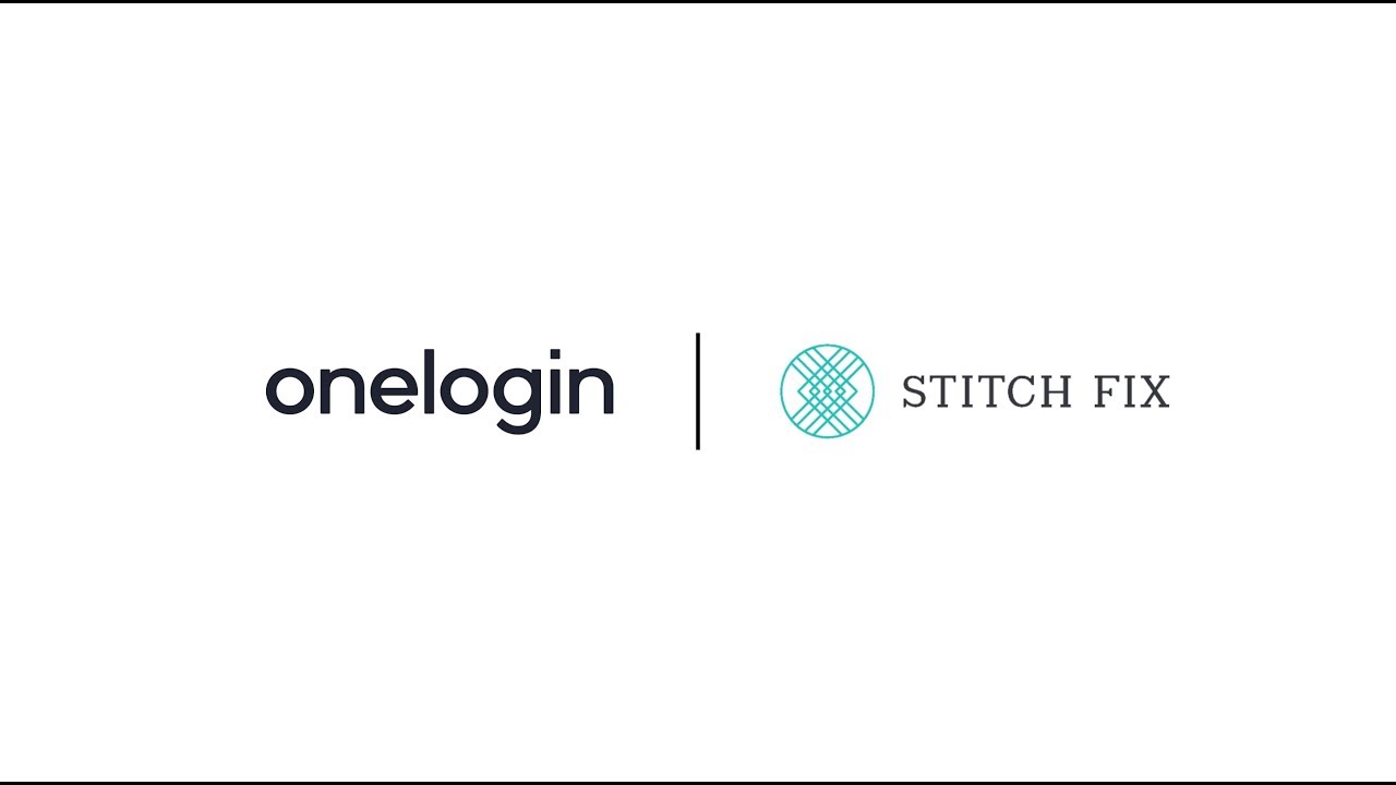 OneLogin: Stitch Fix Case Study (NEW) - YouTube