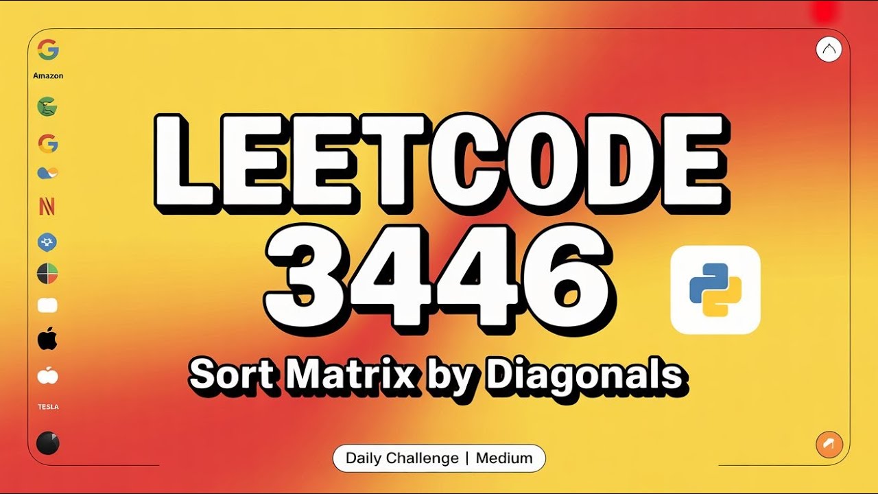 Leetcode 3446 Sort Matrix by Diagonals Daily Challenges 28-08-25 Using Python #day13 #leetcode ...