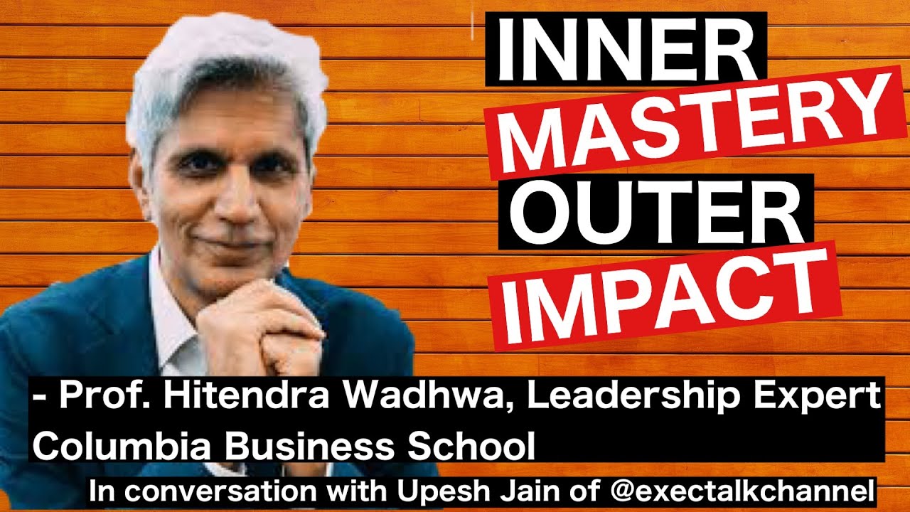 Hitendra Wadhwa, Professor of Leadership & Marketing, Columbia Business ...