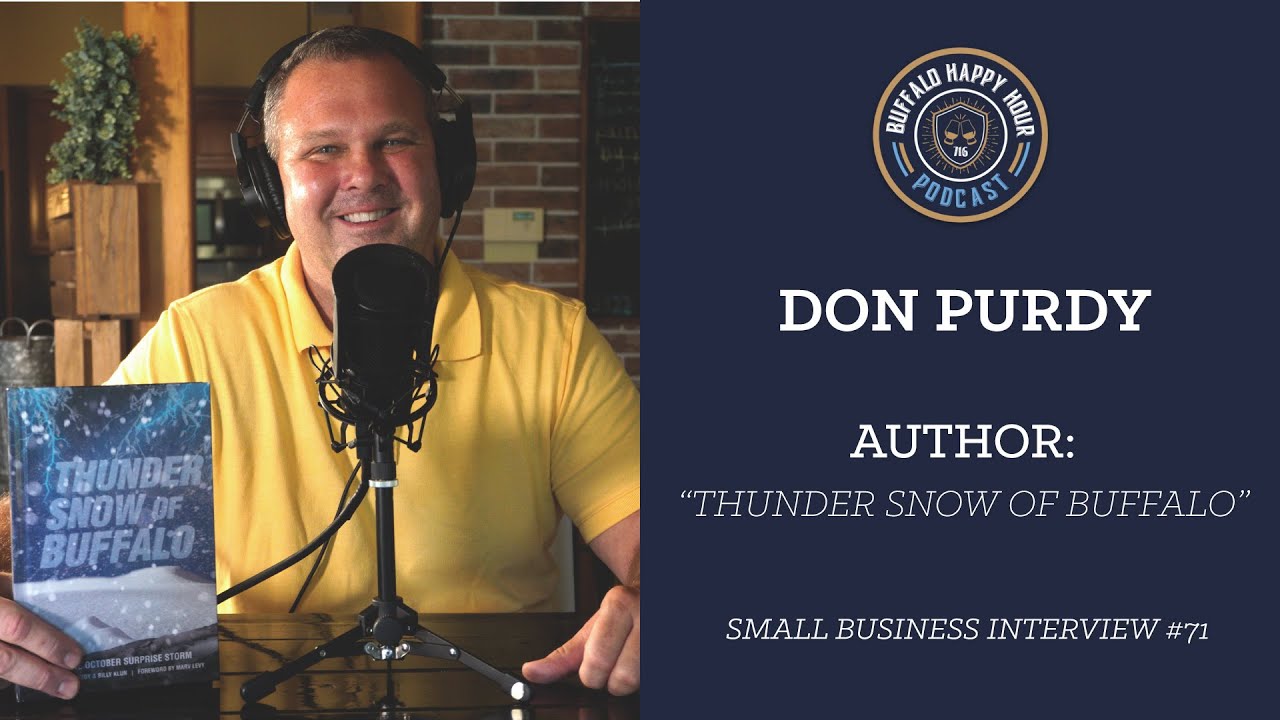 Small Business Interview #71: Don Purdy "Thunder Snow of Buffalo ...