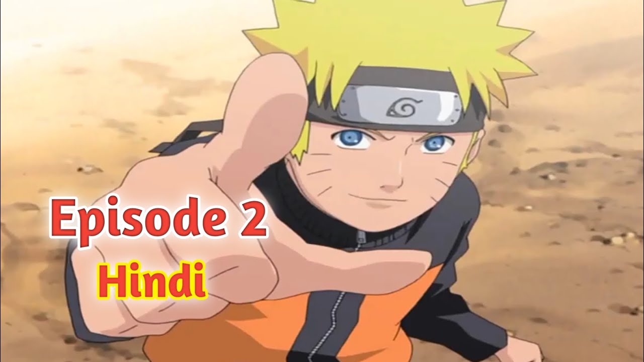 Naruto Shippuden Episode 2 Hindi Explanation - YouTube