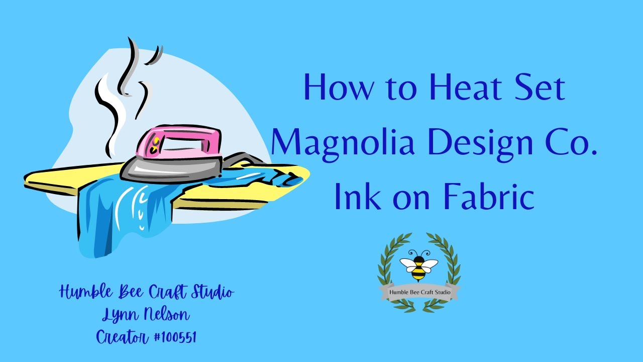 How to Heat Set Magnolia Design Co Ink - YouTube
