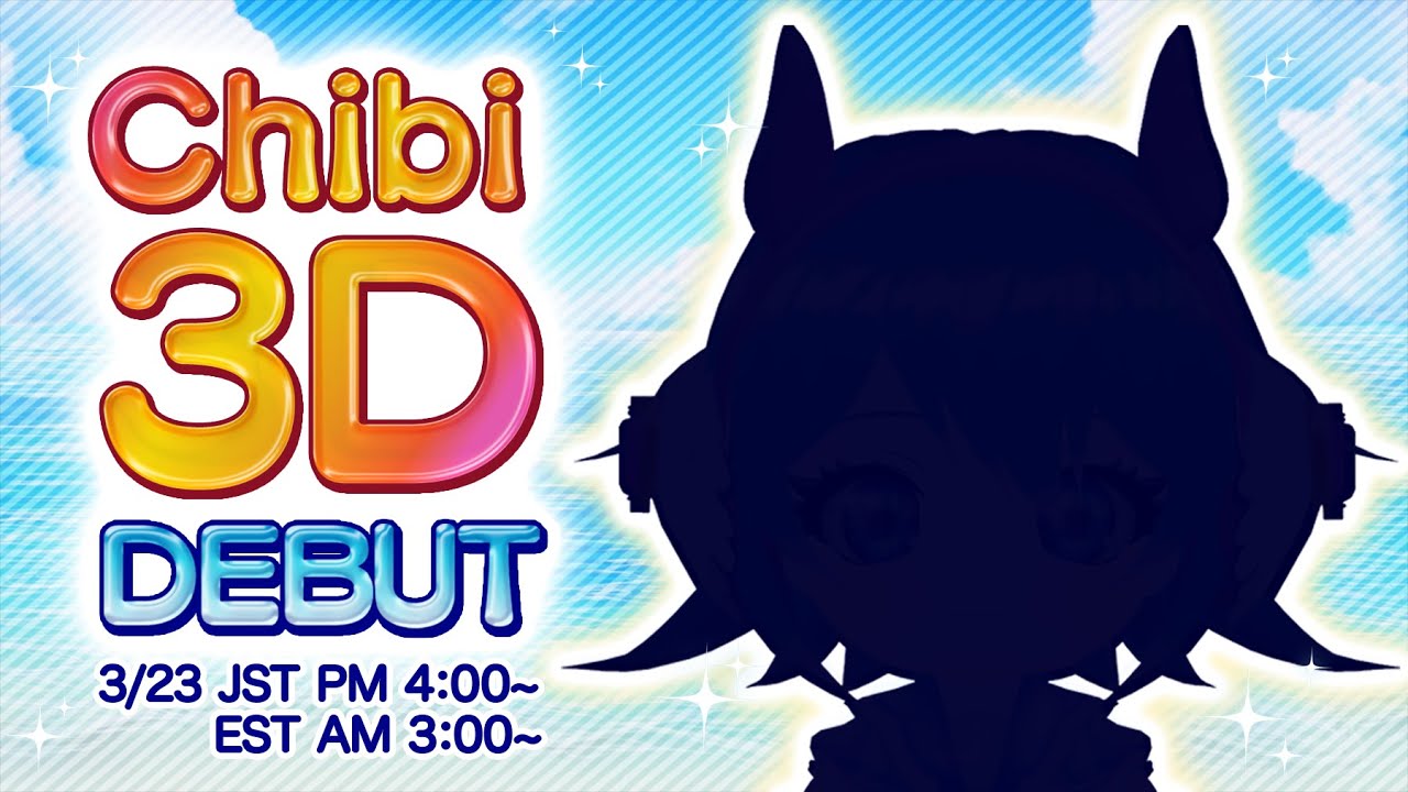 【3DLIVE】Chibi 3D Model Debut / SD3Dモデルお披露目 【新人Vtuber/Watatsumi Clii ...