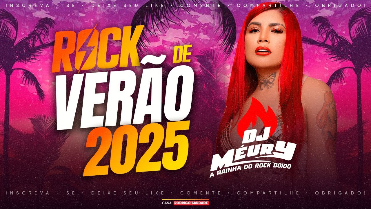 DJ MÉURY A RAINHA DO ROCK DOIDO I SET DE VERÃO 2025 I ROCK DE VERÃO ...