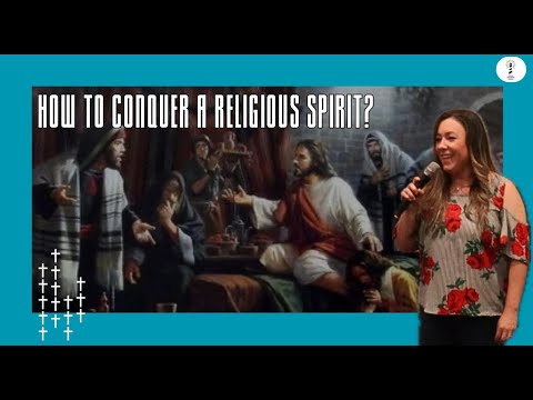 How To Conquer A Religious Spirit? - YouTube