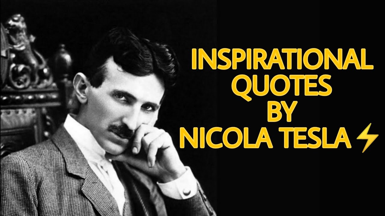 MOST POWERFUL WORDS OF NICOLA TESLA - YouTube