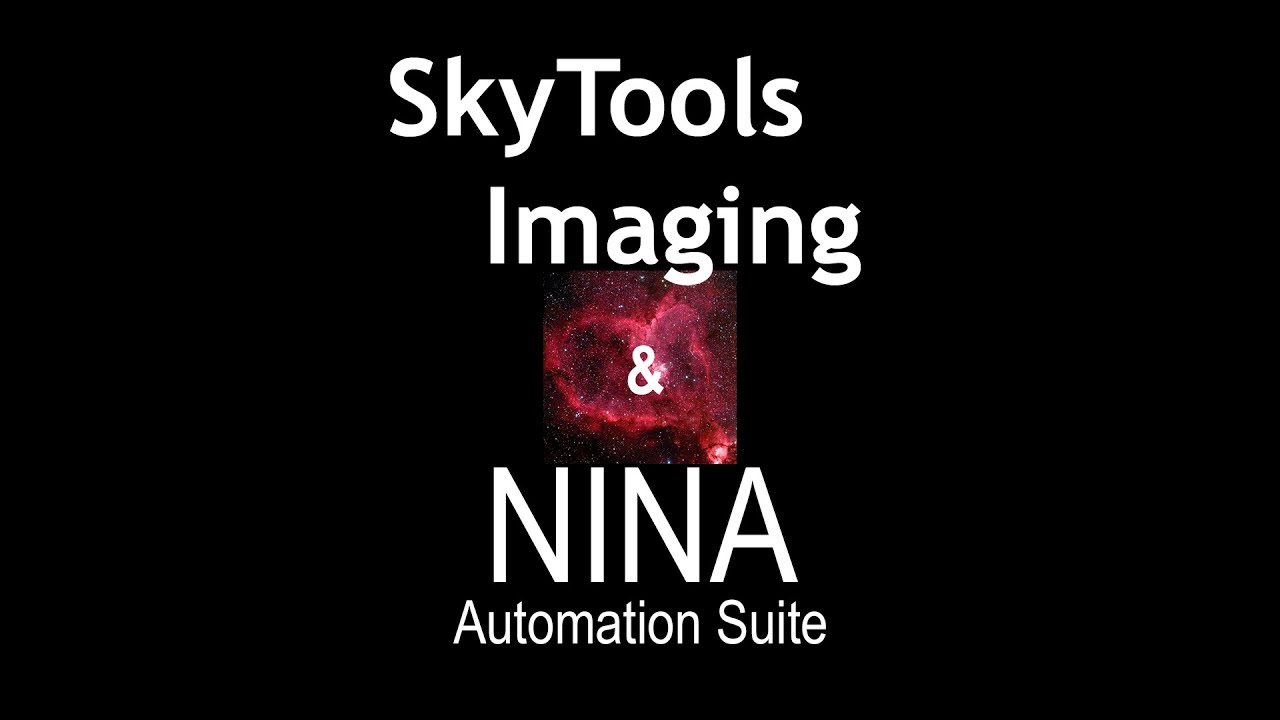 SkyTools and NINA - A Match Made for the Heavens - YouTube
