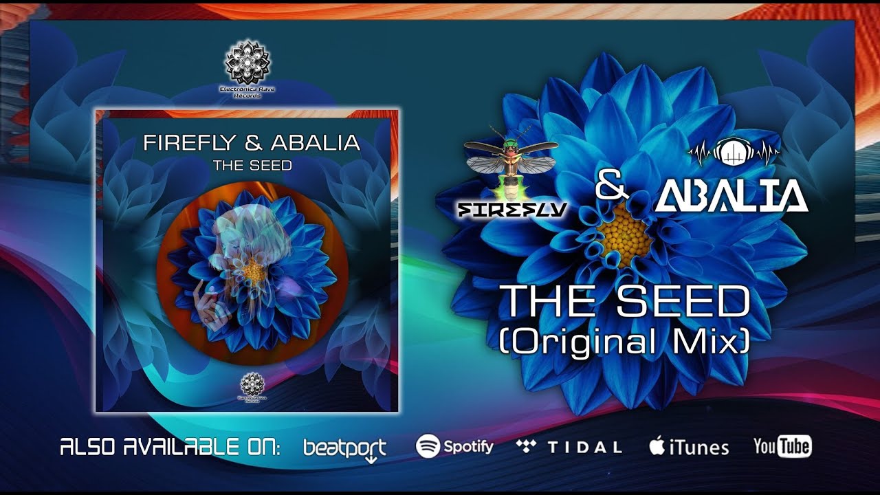 Firefly & ABALIA - The Seed (Original Mix) - YouTube