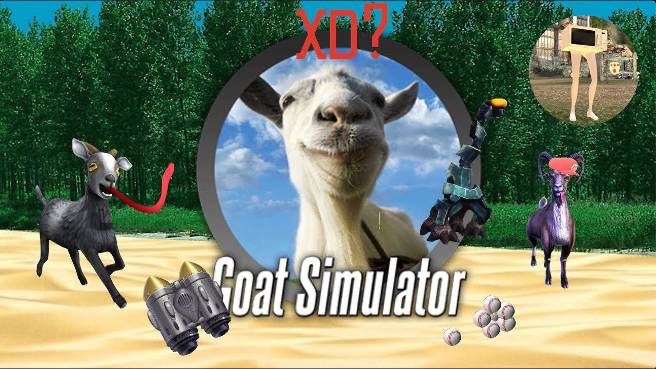LA CABRA LOCA (goat simulator parte 1) LEER DESCRIPCIÓN - YouTube