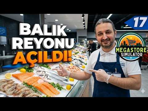 Yeni Güncelleme ile Gelen Balık Reyonu ! | Megastore Simulator Türkçe Bölüm 17