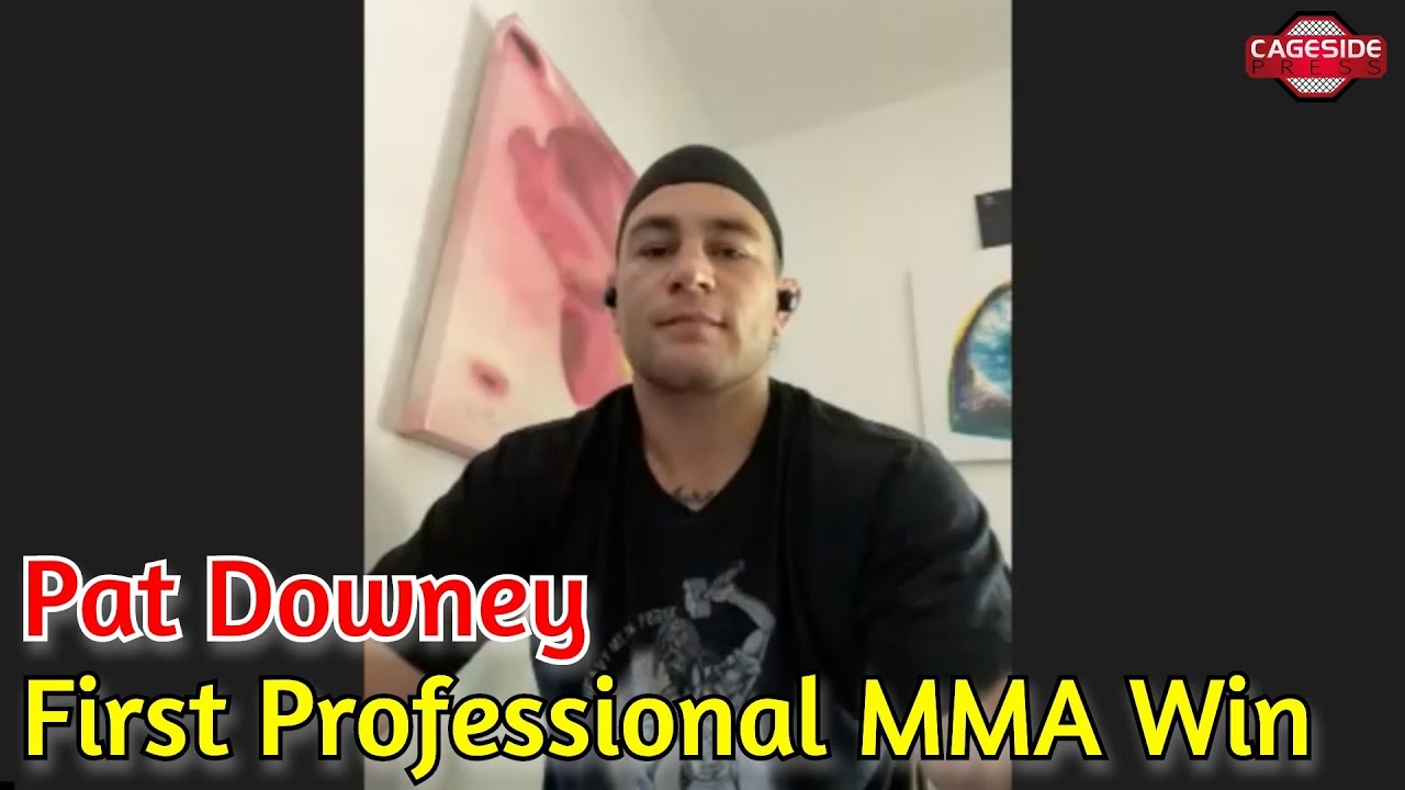 Pat Downey Talks First Professional MMA Win - "I'm Happy It's Over ...