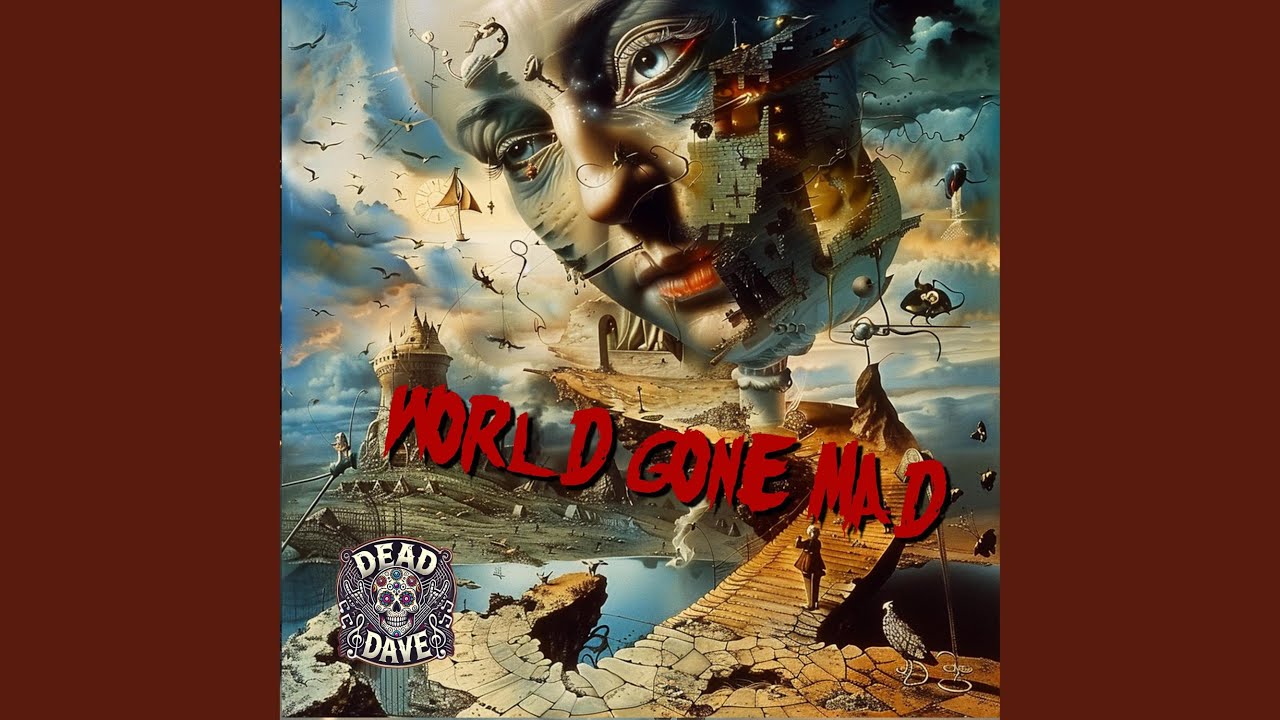 World Gone Mad - YouTube