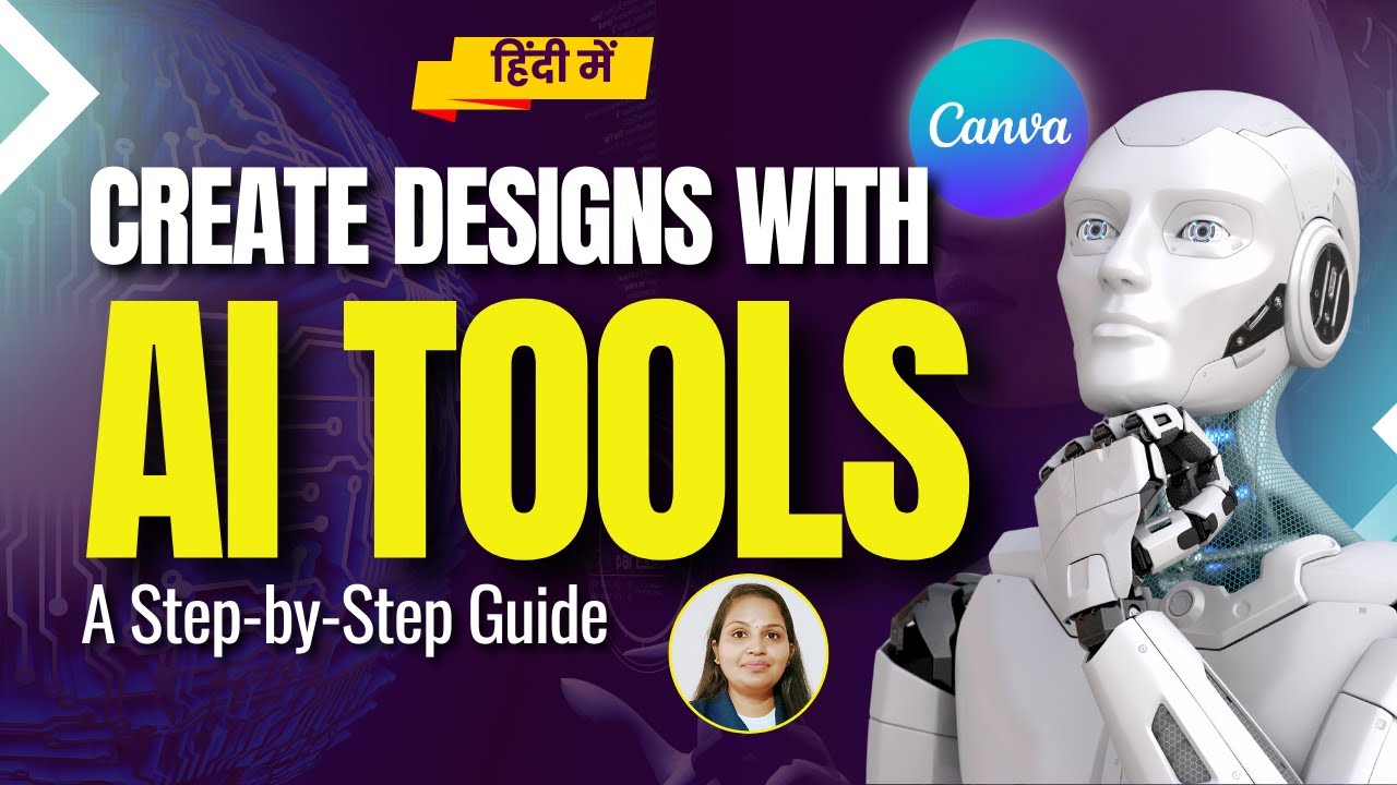 How to use Canva AI Tools for your Designs | A step by step guide - YouTube