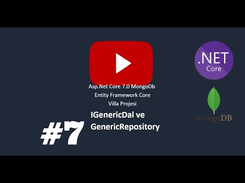 #7 Asp.Net Core 7.0 MongoDb EF Core Villa Projesi - IGenericDal ve GenericRepository - YouTube