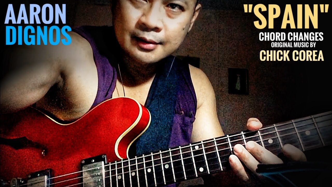 "Spain" Chord Changes- Aaron Dignos (original music by Chick Corea)No ...