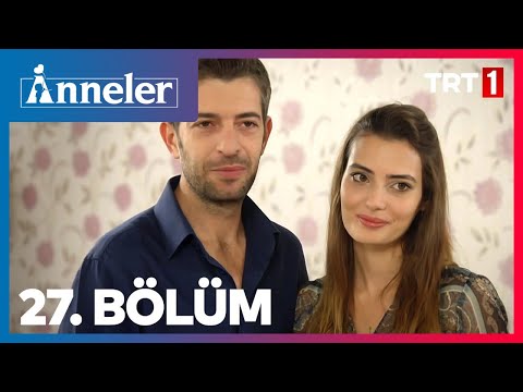 Anneler 27. Bölüm