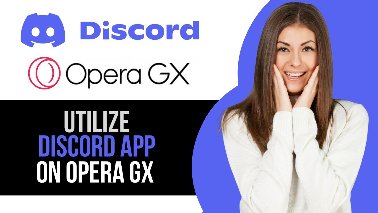 How to Use Discord on Opera GX - YouTube