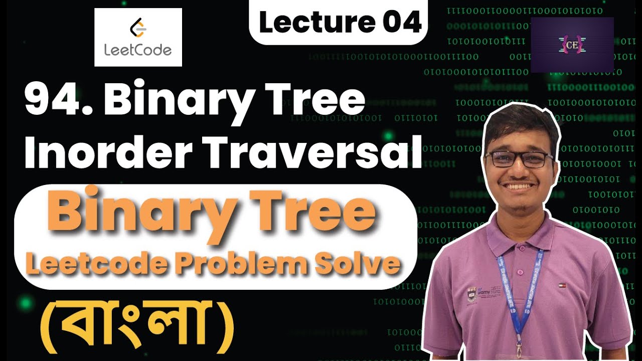 Binary Tree Leetcode Problem Solve 94 Binary Tree Inorder Traversal 7975