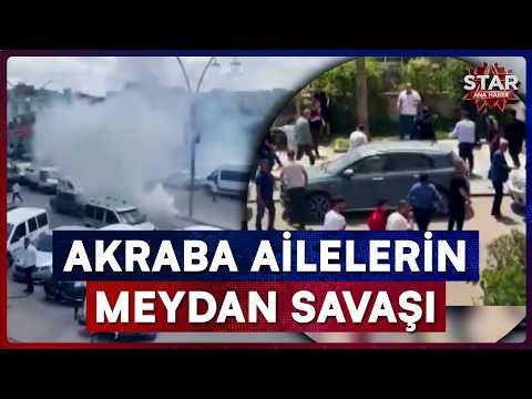 Sokaklar Savaş Alanına Döndü! Akraba Kavgası Kanlı Bitti | Star Ana Haber