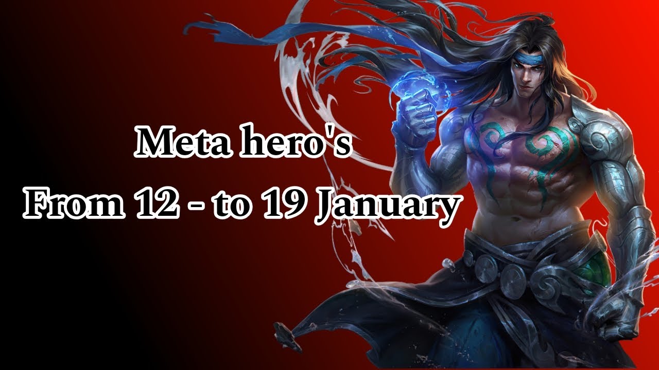 Mlbb meta hero's from 12 - to 19 January at all rank. (Help rank up ...