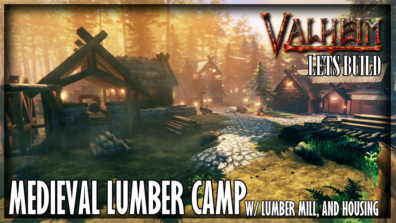 Lets Build A Medieval Logging Camp! With A Lumber Mill, Office and ...