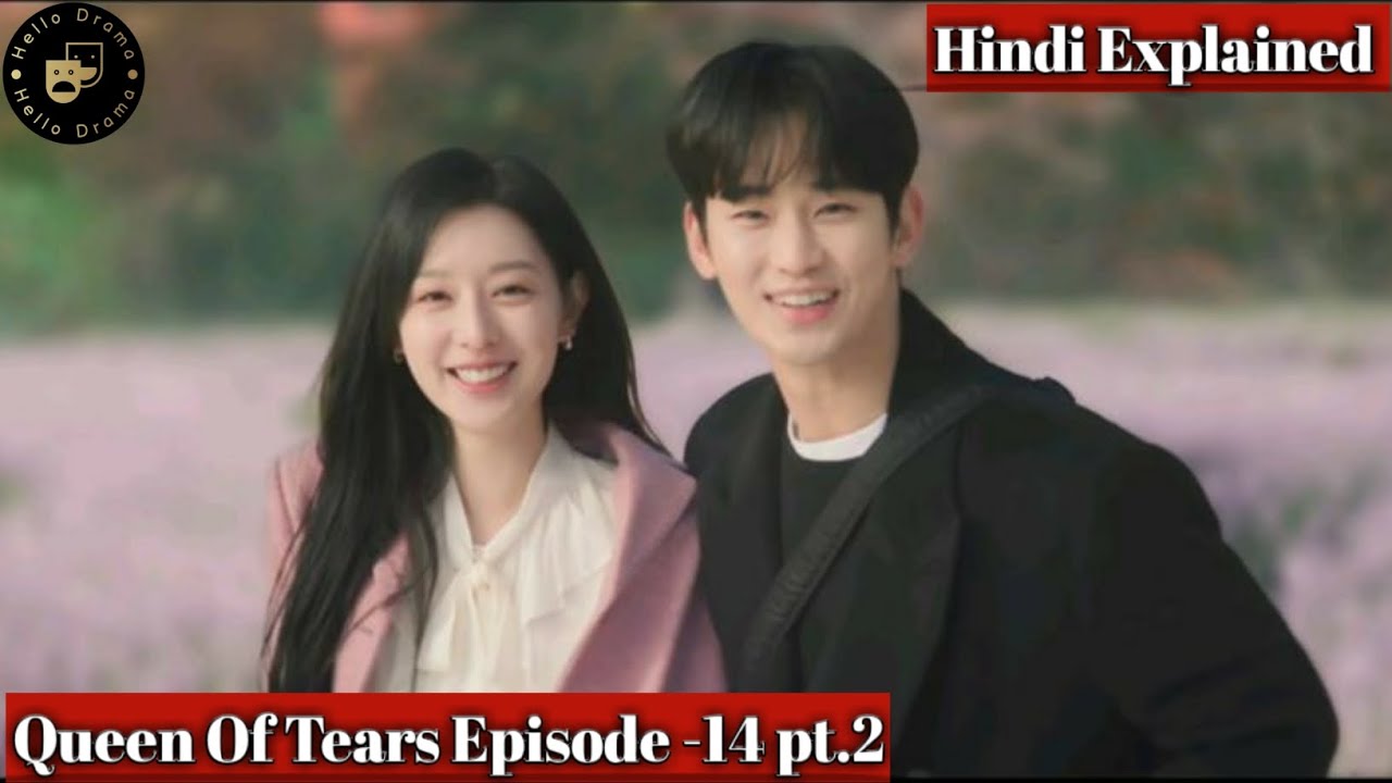 Queen of Tears| Episode-14 Pt.2💯😲🙄| Queen of Tears Explained In Hindi ...
