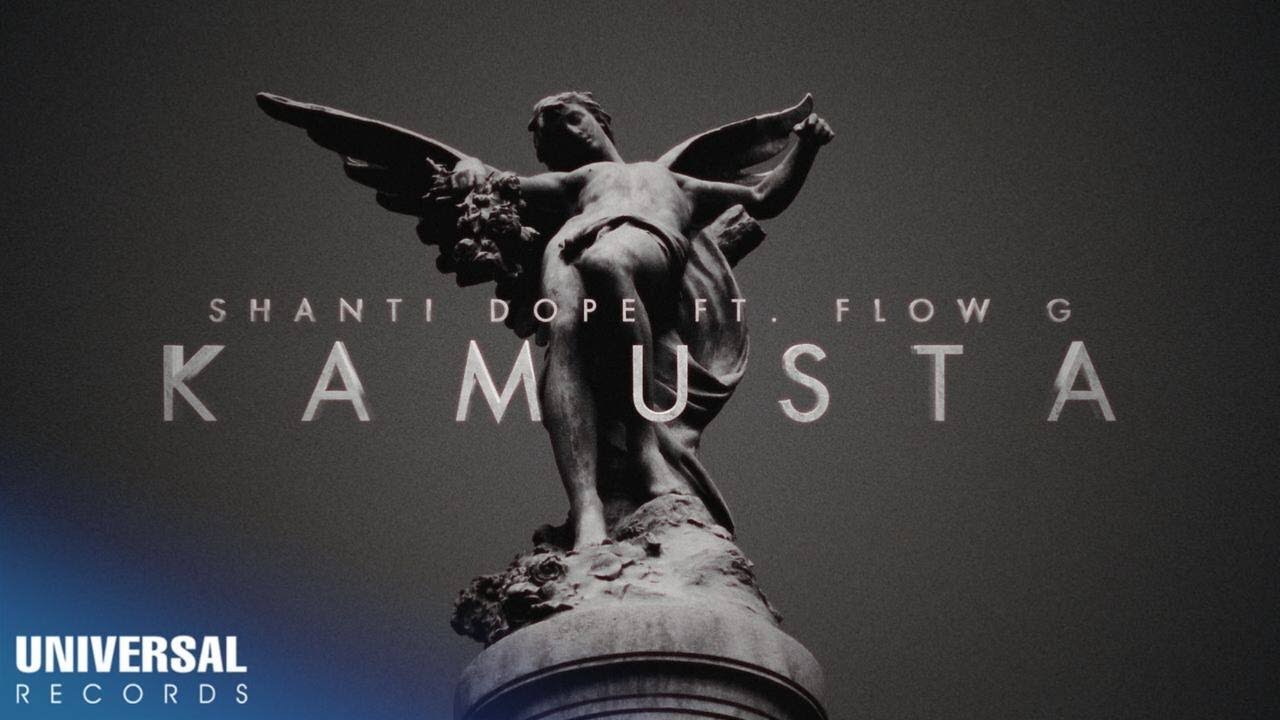 Shanti Dope feat. Flow G - Kamusta (Official Lyric Video) - YouTube Music