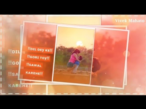 💞Dil Dey Ke Gori Toy Sawal Kare Hain || New Khorta Status||#Vivek_Mahato