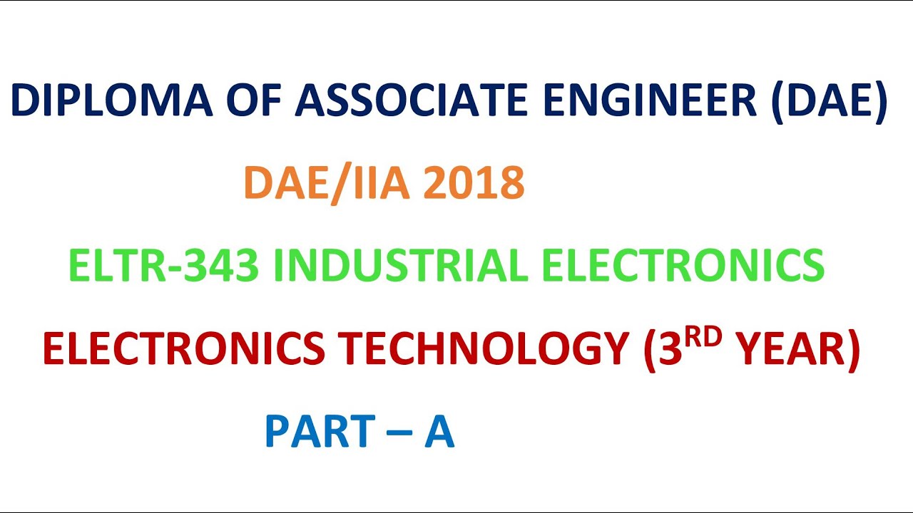 ELTR-343 INDUSTRIAL ELECTRONIC mcqs|Diploma of Associate Engineer (DAE ...