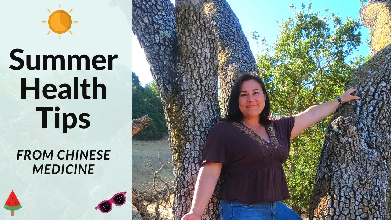 Summer Health Tips from Chinese Medicine - YouTube