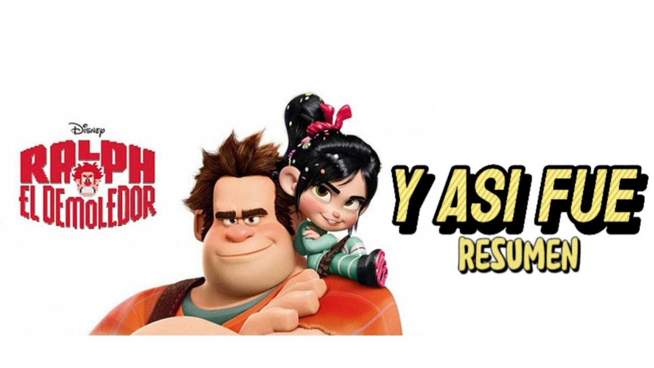RALPH EL DEMOLEDOR 1 Y 2: RESUMEN EN 30 MINUTOS - YouTube