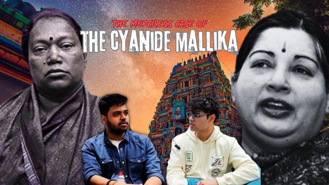 INDIA'S FIRST CONVICTED FEMALE SERIAL KILLER || THE CYANIDE MALLIKA ...