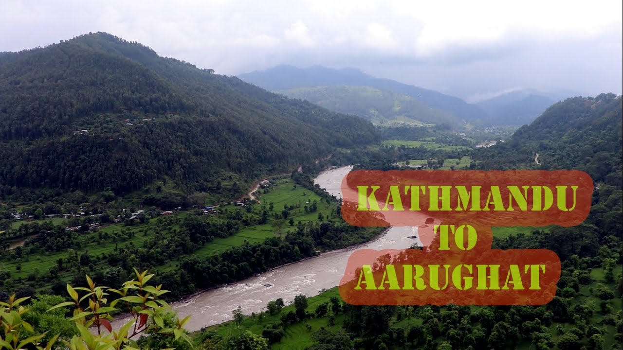 Kathmandu to Aarughat travel - YouTube