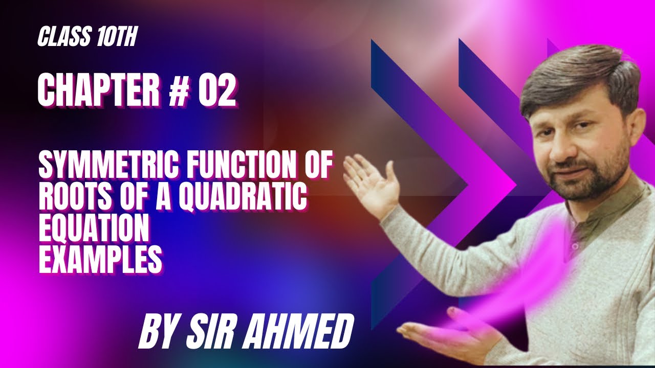 class-10th-maths-symmetric-function-10th-maths-chapter-2-lec-35
