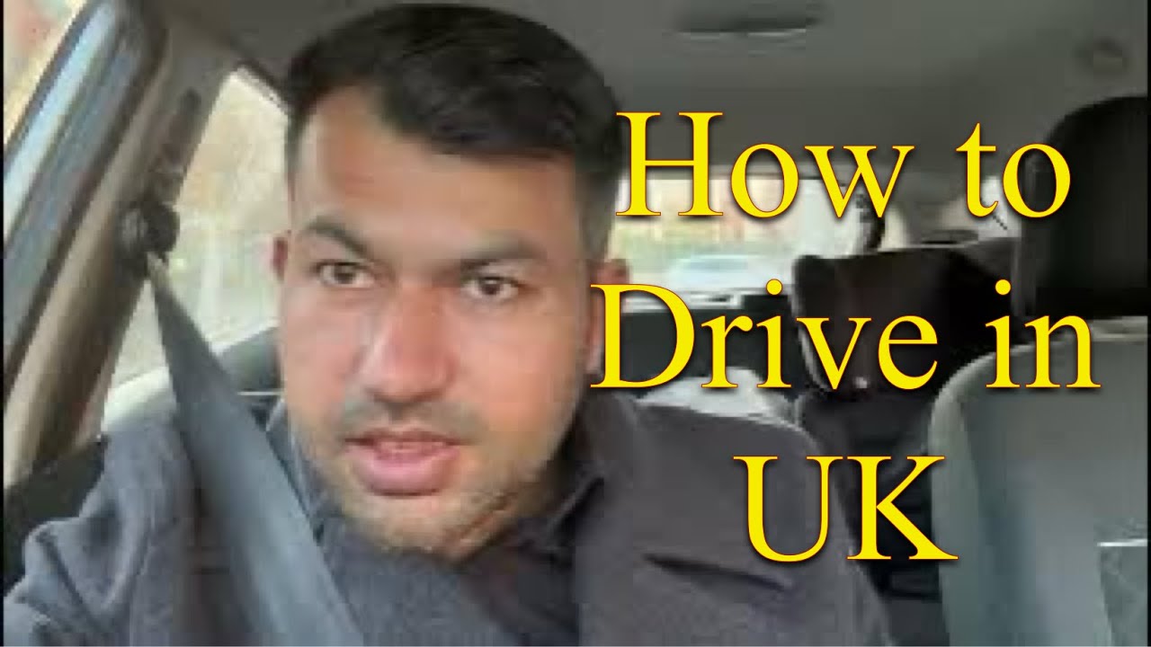 How to Drive Car in UK ||Practical Driving in UK - YouTube