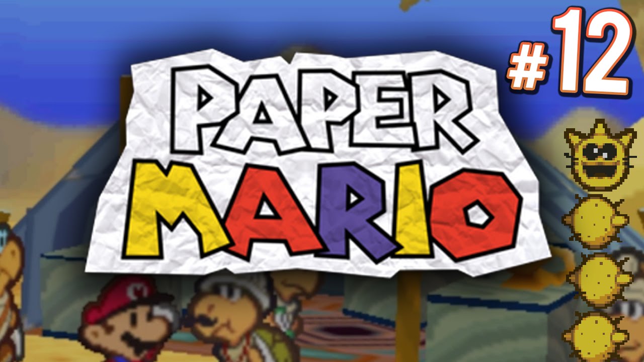 Paper Mario - Dry Dry Desert | PART 12 - YouTube