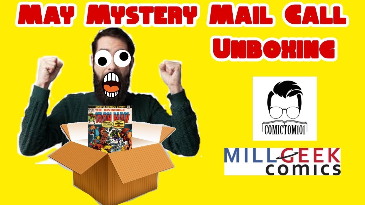 May Mystery Mail Call Unboxing from Comic Tom!!! - YouTube