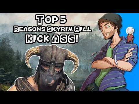 Top 5 Reasons Skyrim will be AWESOME! -SpaceHamster - YouTube