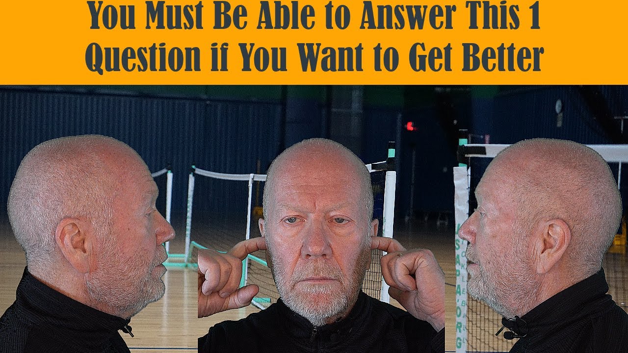 You MUST be Able to Answer This ONE Question to Get Better - YouTube
