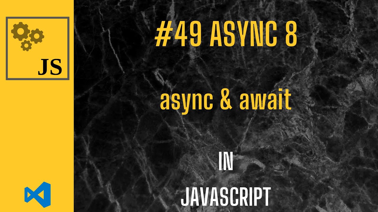 JS EP.49. Cum folosim async si await pentru a lucra cu promisiuni ...