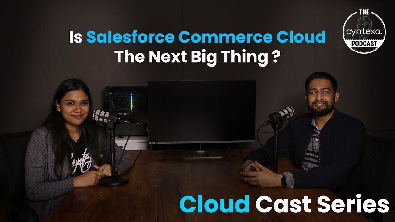 Is Salesforce Commerce Cloud The Next Big Thing? | Cloud Cast Series| Ep. 2 - YouTube