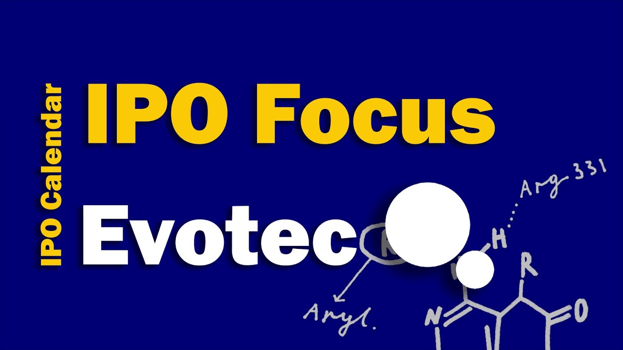 Evotec SE (EVO) | IPO Focus - Drug Discovery Solutions for ...