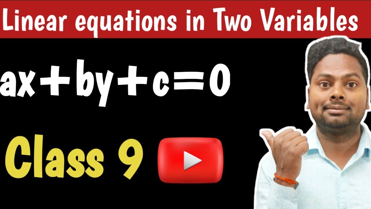Linear equations in two variables class 9 - YouTube