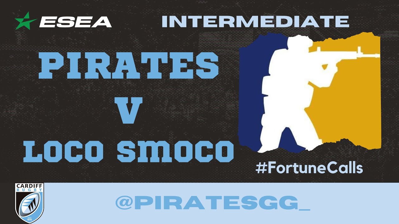 CS:GO: Pirates v loco smoco - ESEA Intermediate Match 9 - YouTube