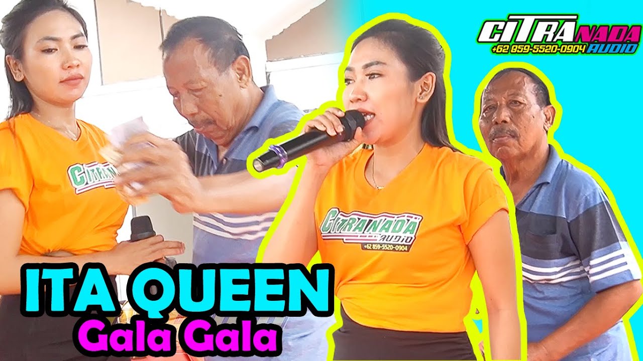 ITA QUEEN - GALA GALA - CITRA NADA AUDIO - CRAYON TV studio - YouTube
