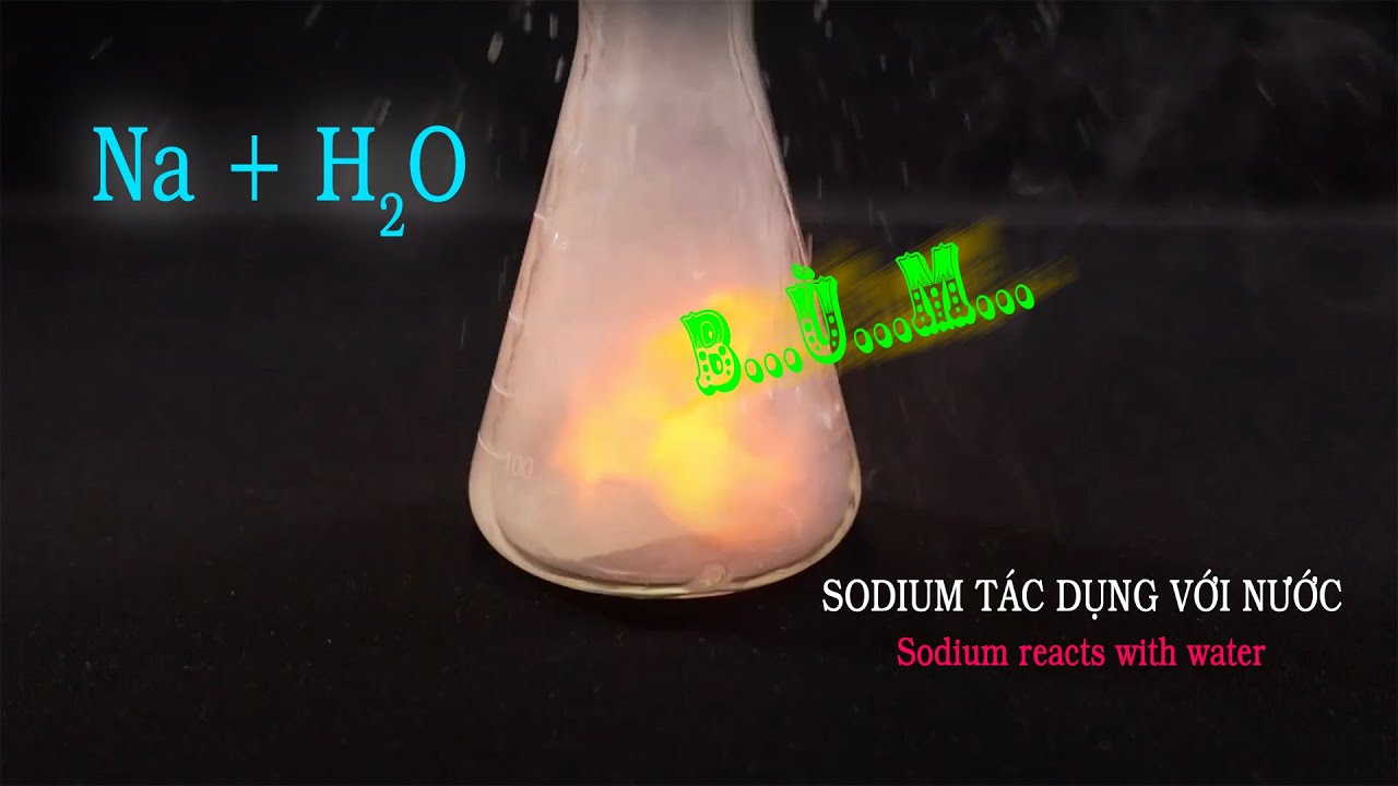Na + H2O. Sodium tác dụng với nước (water) - YouTube